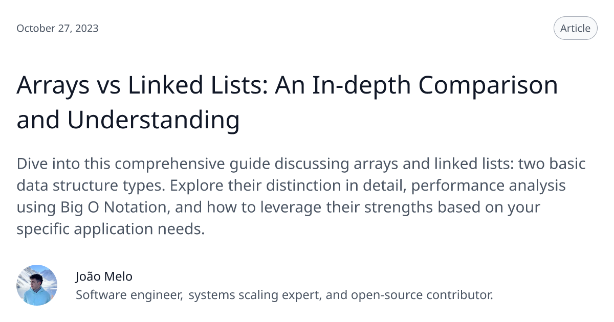Arrays vs Linked Lists: An In-depth Comparison and Understanding | João ... Arrays vs Linked Lists: An In-depth Comparison and Understanding | João ...